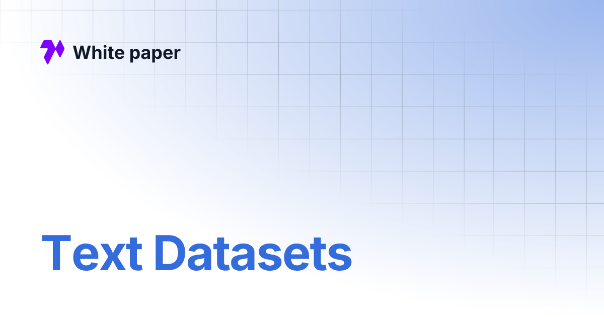 Text Datasets | White paper