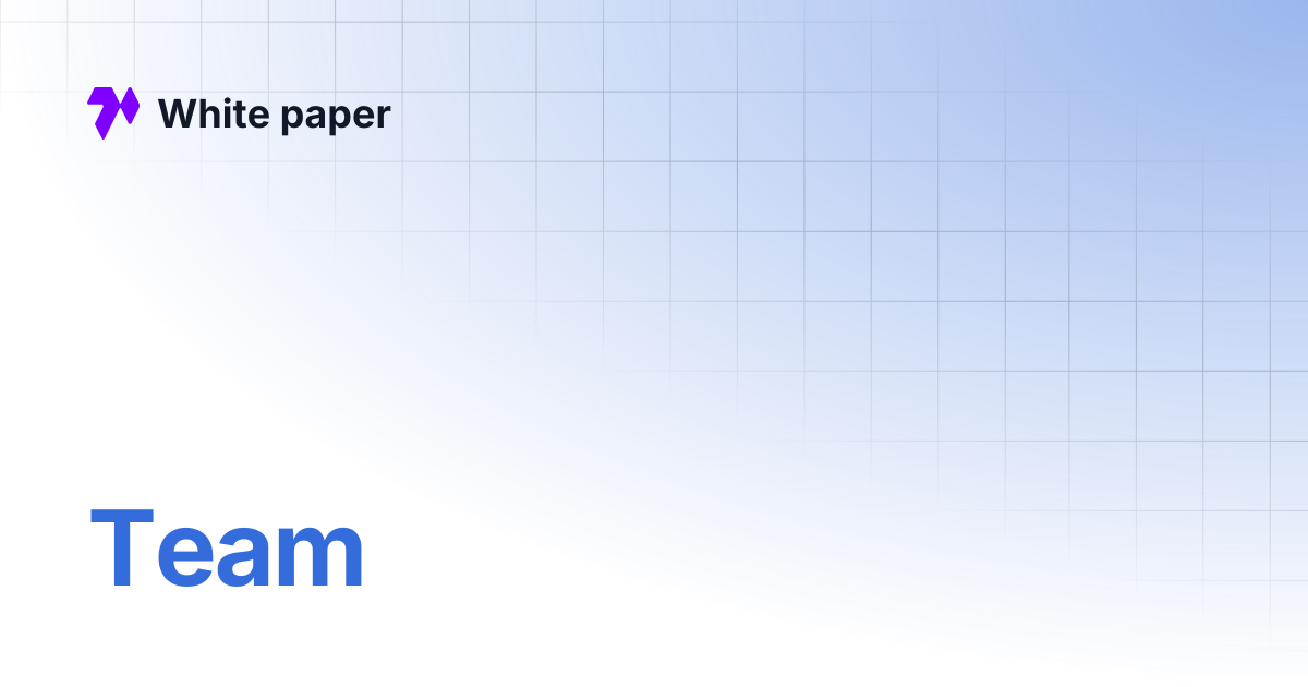 Team | White paper